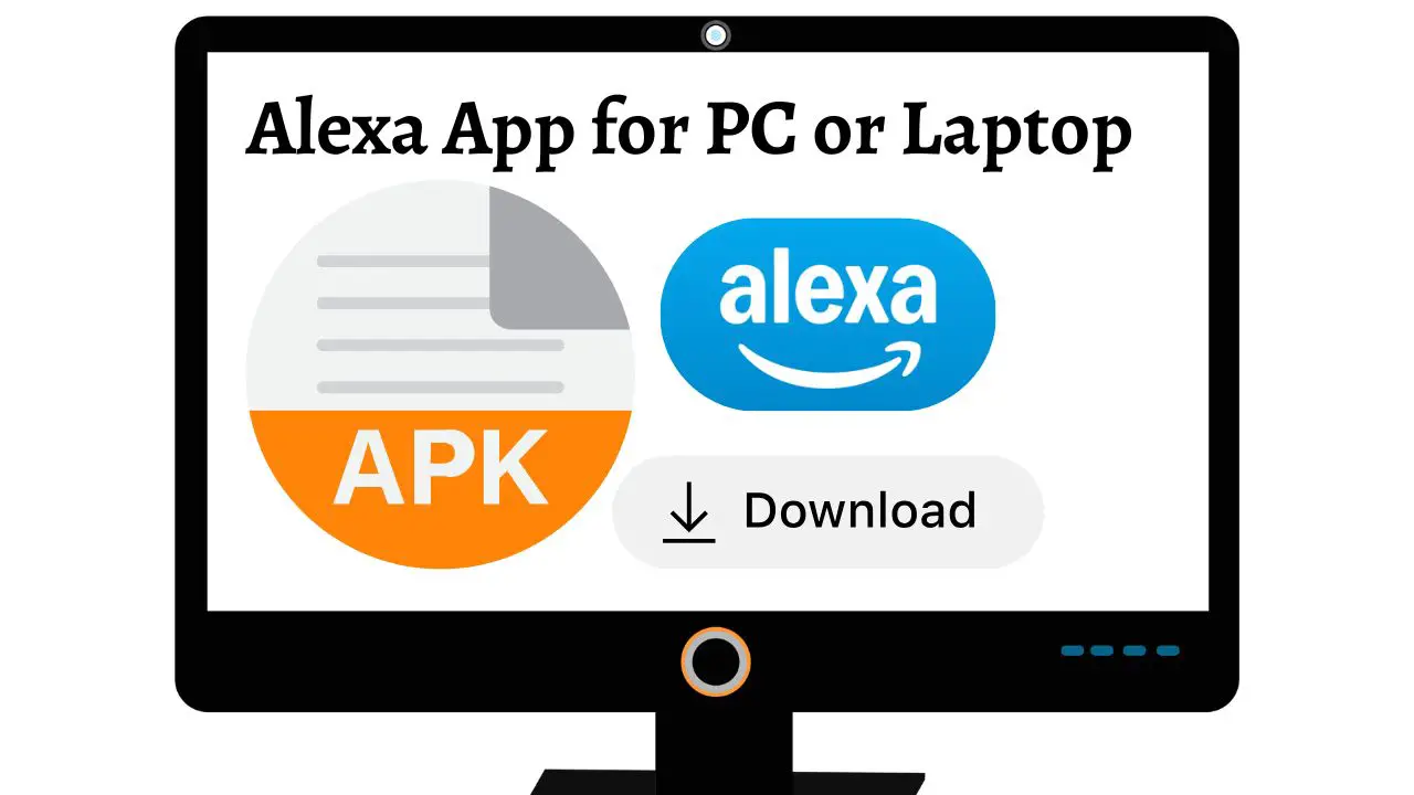 Alexa App for PC or Laptop (Windows 11 or 10): Download & Install APK