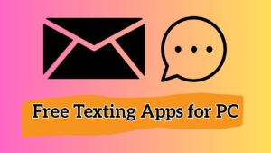 9 Free Texting Apps for PC or Laptop (Windows 11/10) to Use in 2025