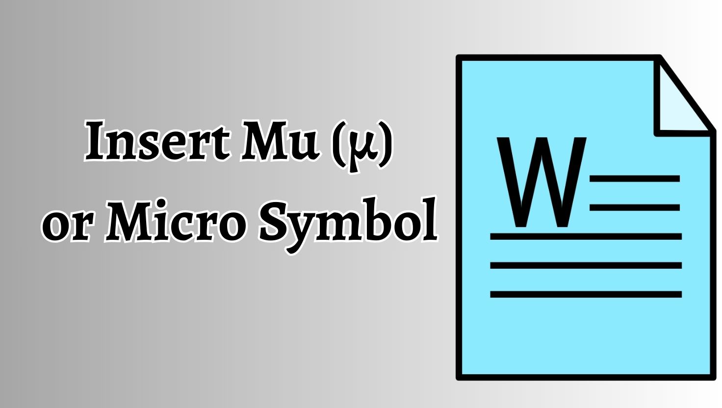 Insert the Mu (µ) or Micro Symbol in MS Word (Shortcut Key)