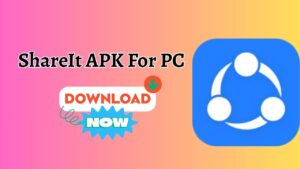 Shareit for PC or Laptop (Windows 11/10): Download & Install APK
