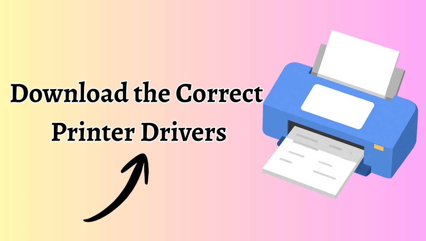 How to Find and Download the Right Printer Drivers in Windows?