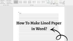 How To Make Lined Paper in Word? [Step-by-Step]