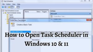 How to Open Task Scheduler in Windows 10 & 11 in 2026?