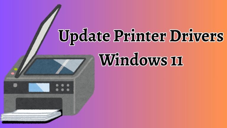 How to Update Printer Drivers in Windows 11?