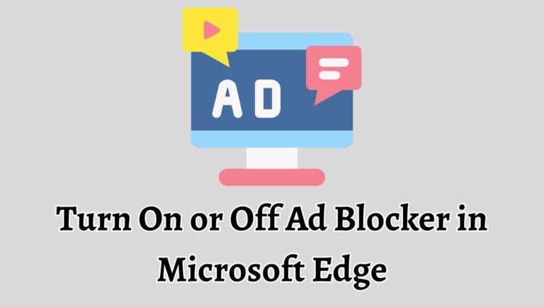 Turn On or Off Ad Blocker in Microsoft Edge Easily