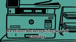 HP Printer Not Recognizing New Ink Cartridge [9 Fixes]