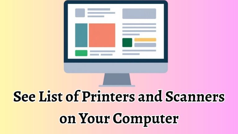 Find Printers and Scanners on Your Computer (Windows 11/10)