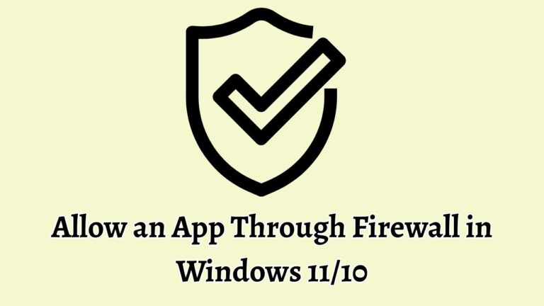 How to Allow an App Through Firewall in Windows 11/10