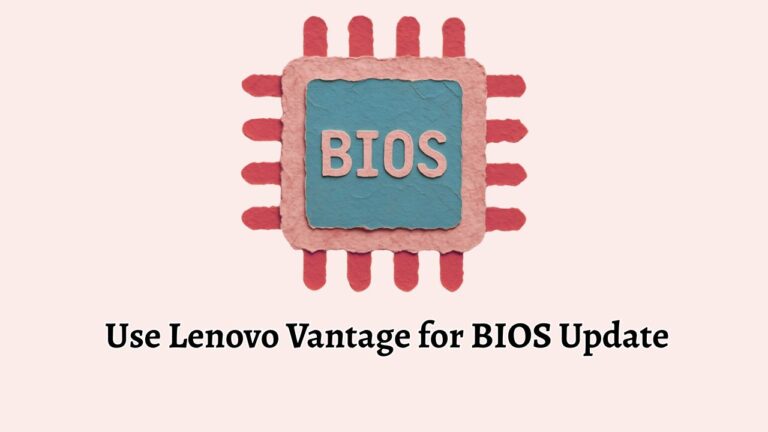 Use Lenovo Vantage for BIOS Update in Windows 11