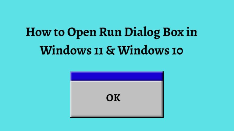 Open the Run Dialog Box in Windows 11 & Windows 10